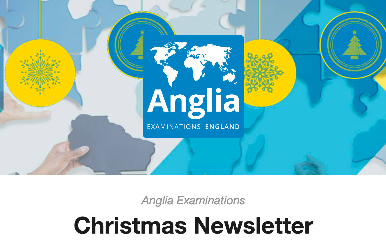 Anglia Examinations Newsletter – December 2022 – Anglia exams